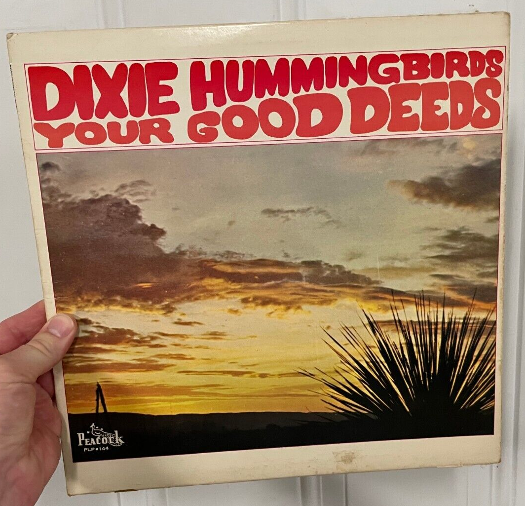 The Dixie Hummingbirds Your Good Deeds LP Tested Peacock Records | eBay