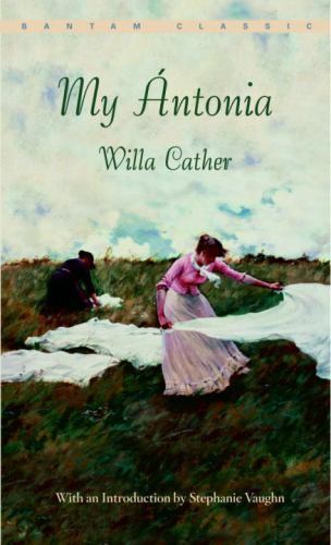 My Ántonia; Bantam Classic - 9780553214185, Willa Cather, paperback ...