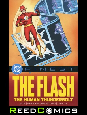 DC FINEST THE FLASH THE HUMAN THUNDERBOLT GRAPHIC NOVEL (632 Pages ...