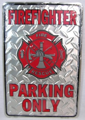 Firefighter Parking Only Aluminum Sign Novelty Rescue Fire Dept Station ...