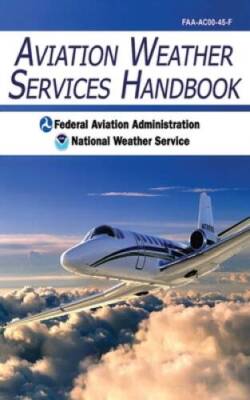 Aviation Weather Services Handbook - Paperback - ACCEPTABLE ...