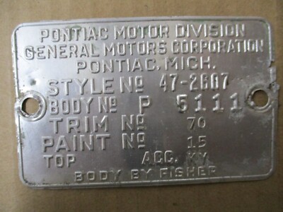 Original Vintage Pontiac Body Data Plate Style 47 2607 | eBay