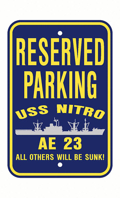 USS NITRO AE 23 Parking Sign U S Navy USN Military Sign PSNBY | eBay