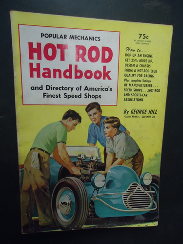 Popular Mechanics Hot Rod Handbook 1954 George Hill ENGINES / SHOP ...