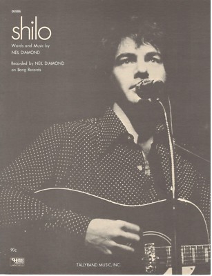 NEIL DIAMOND "SHILO" SHEET MUSIC-PIANO/VOCAL/GUITAR/CHORDS-EXTREMELY ...