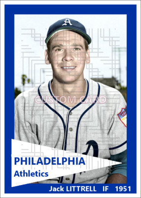 Jack Littrell - 1951 Philadelphia Athletics - 2.5 x 3.5 custom card ...