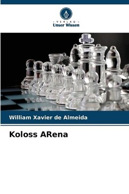 William Xavier de Almeida Koloss ARena (Poche) | eBay