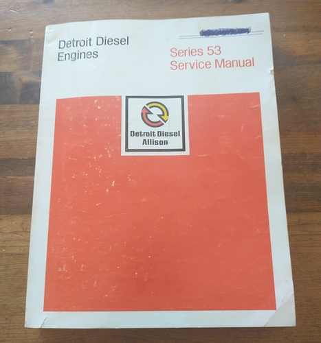 Detroit Diesel 53 Series Engine Service Repair Manual Original Rev 6/85 ...
