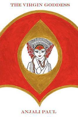 The Virgin Goddess by Anjali Paul (Paperback / softback, 2012) for sale ...