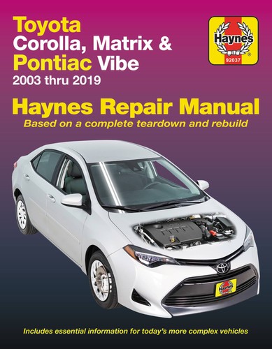 Toyota Corolla Matrix Pontiac Vibe 2003-2019 Haynes Repair Service ...