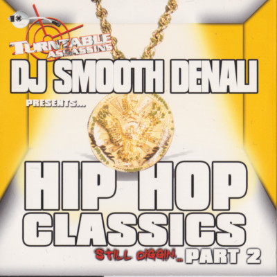 DJ SMOOTH DENALI HIP HOP CLASSICS PT 2 MIXTAPE MIX CD | eBay