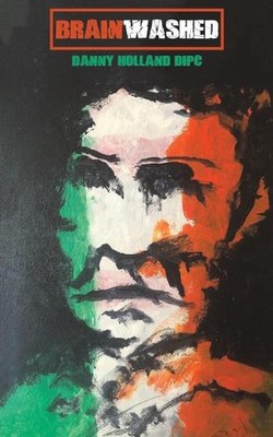 Brainwashed by Danny Holland DIPC Paperback Book | eBay Australia