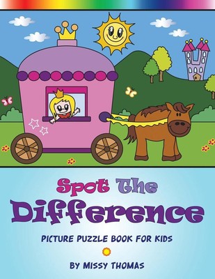Spot The Difference - Picture Puzzle Book For Kids by Missy Thomas ...