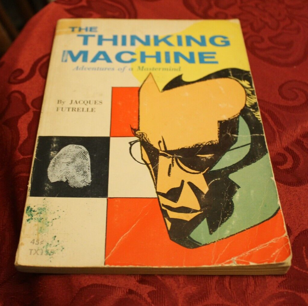 The Thinking Machine ~ Jacques Futrelle ~ 1972 Scholastic TP 8PR | eBay