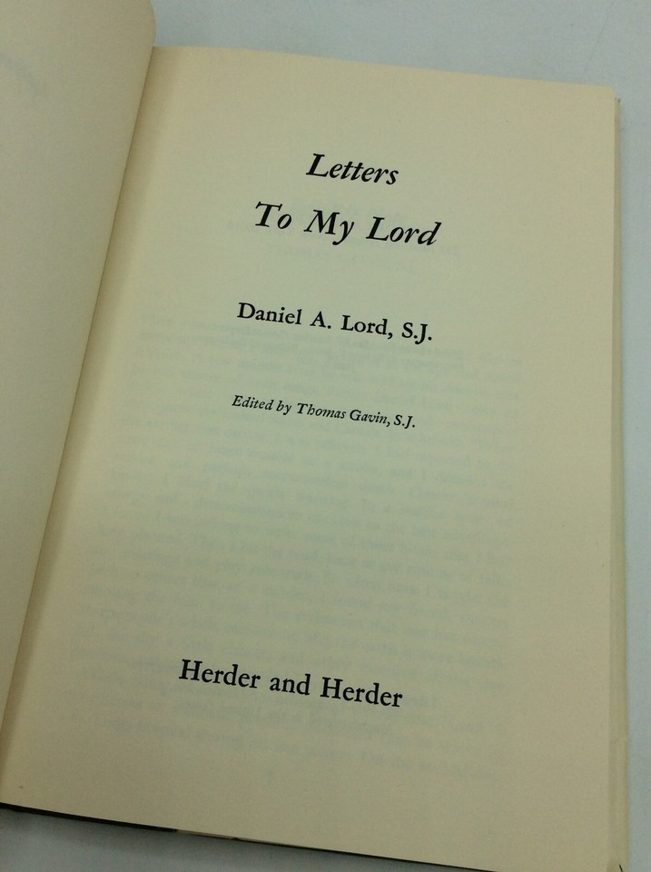 LETTERS TO MY LORD by Daniel A. Lord - 1st ed - scarce Catholic ...