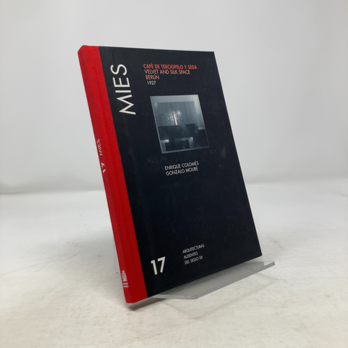 Mies Van Der Rohe by Enrique Colomes Gonzalo Moure HC First Edition ...