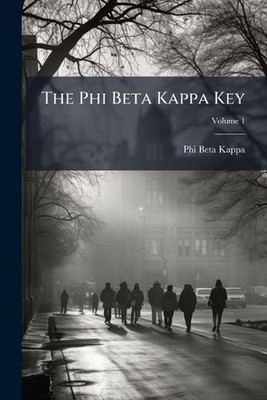 The Phi Beta Kappa Key by Phi Beta Kappa Paperback Book 9781024805789| eBay