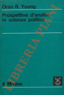 YOUNG Oran R. - Prospettive d'analisi in scienza politica. (3-44694) | eBay