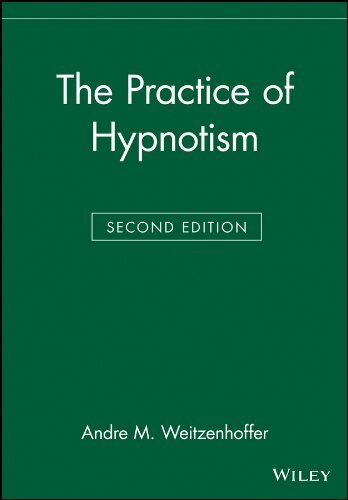 The Practice of Hypnotism, Weitzenhoffer New 9780471297901 Fast Free ...