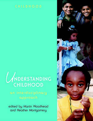Understanding Childhood: An Interdisciplinary Approach by Martin ...