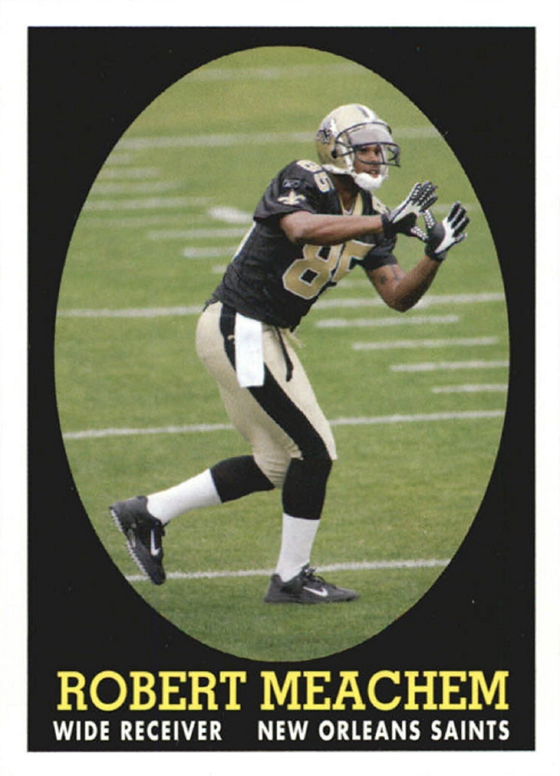 2007 Topps Turn Back The Clock #6 Robert Meachem RC New Orleans Saints ...
