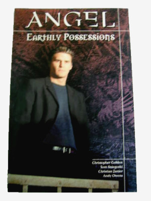 ANGEL - EARTHLY POSSESSIONS. GRAPHIC NOVEL. BRAND NEW. BUFFY VAMPIRE ...