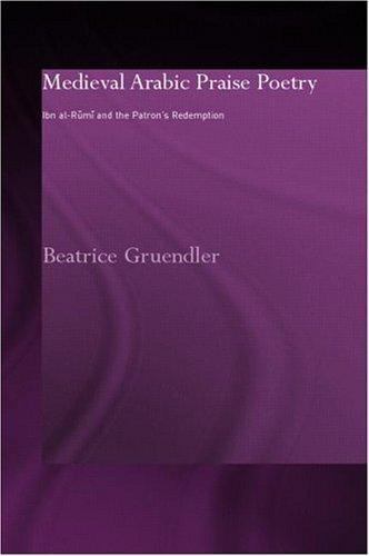 Routledge Studies in Middle Eastern Literatures Ser.: Medieval Arabic ...