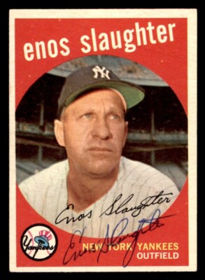 1959 Topps Baseball #155 Enos Slaughter Signed Autograph (no COA) *d2 ...
