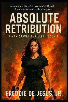 Max Draven: Absolute Retribution Book 2 by Freddie de Jesus, Jr ...