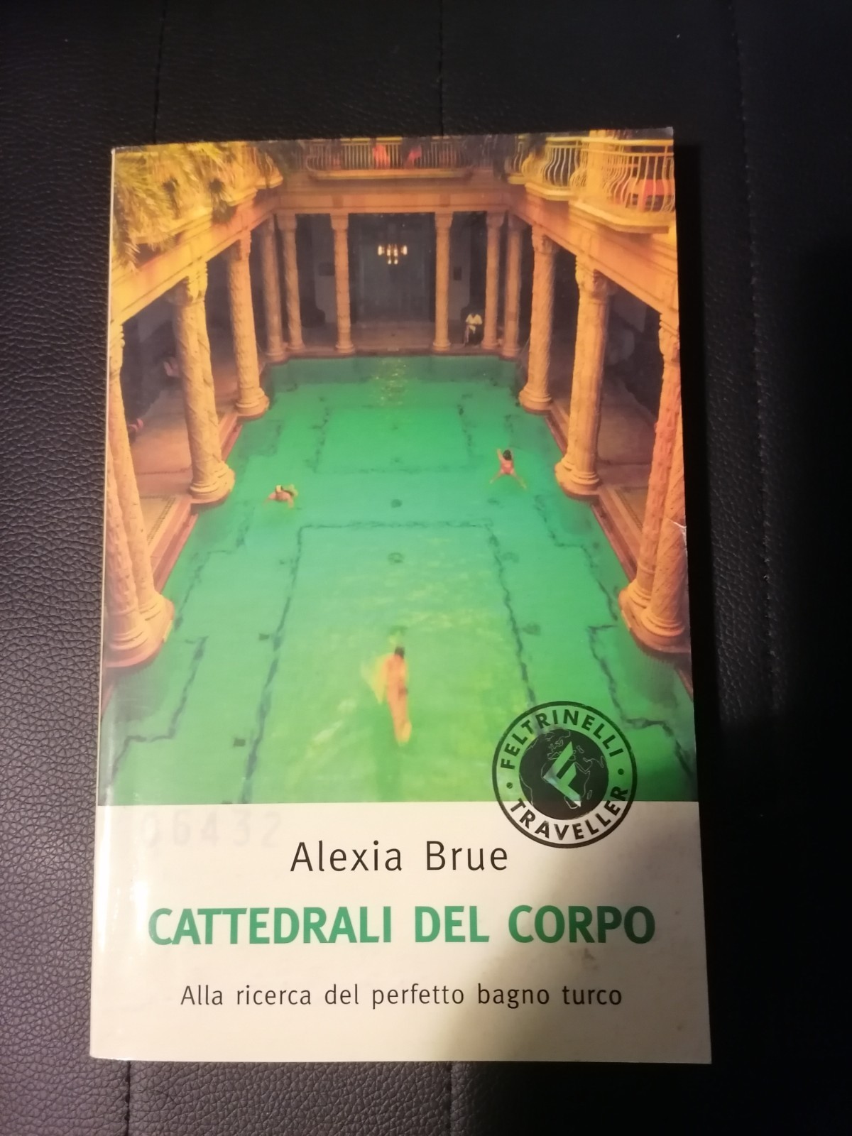 ALEXIA BRUE - CATTEDRALI DEL CORPO 1a ED. FELTRINELLI 2004 | eBay