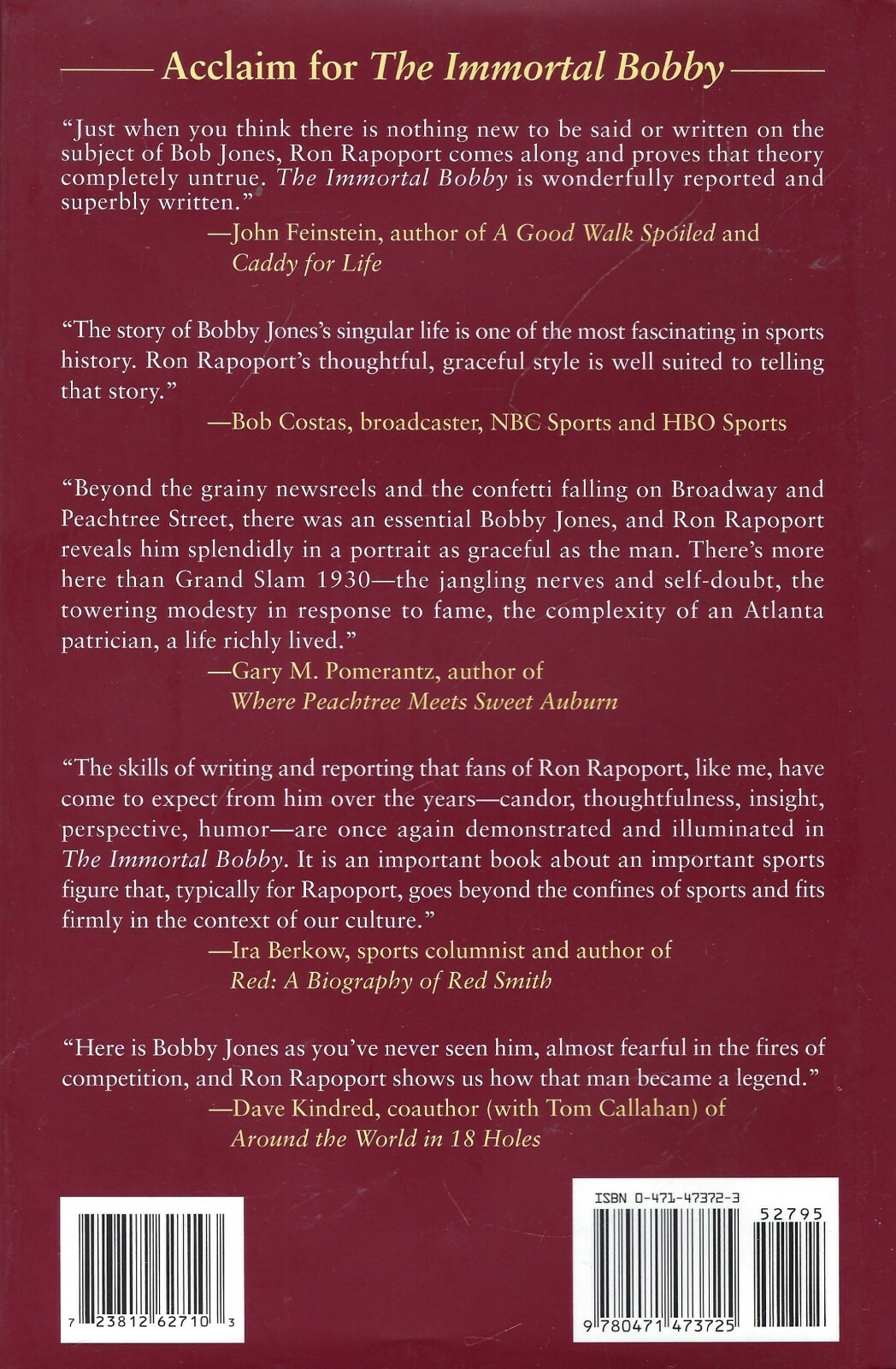 Immortal Bobby : Bobby Jones and the Golden Age of Golf by Ron Rapoport ...