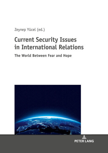 Current Security Issues in International Relations: The World Between ...