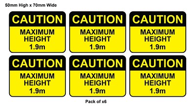 Caution Max Height 1.9m - x6 Pack 70x50mm | eBay Australia