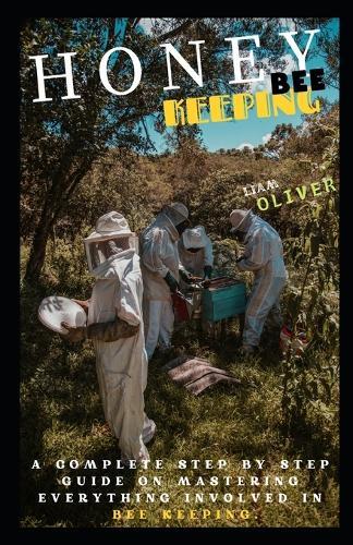 Liam Oliver Honey Bee Keeping (Poche) | eBay