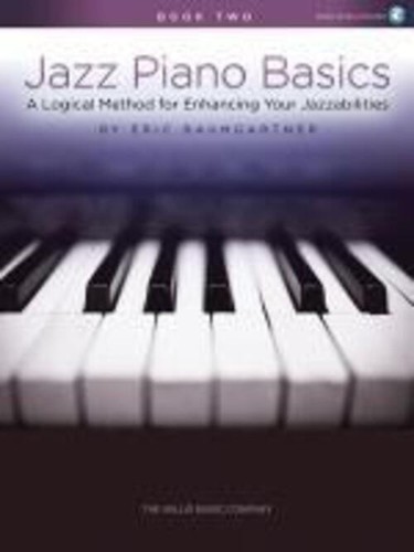 Jazz Piano Basics: A Logical Method for Enhancing Your Jazzabilities - Book 2... | eBay