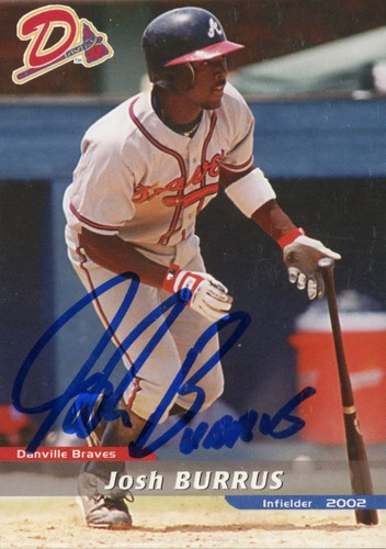 2002 Danville Braves JOSH BURRUS Signed Card autograph RC Marietta, GA ...