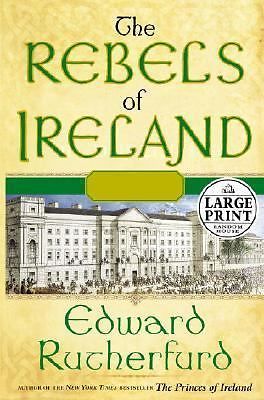 The Rebels of Ireland: The Dublin Saga by Rutherfurd, Edward ...