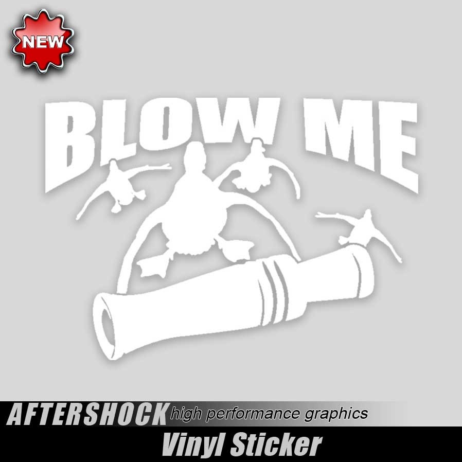 Blow Me Decal Sticker Duck Hunting Car Truck Window Shotgun Waterfowl ...