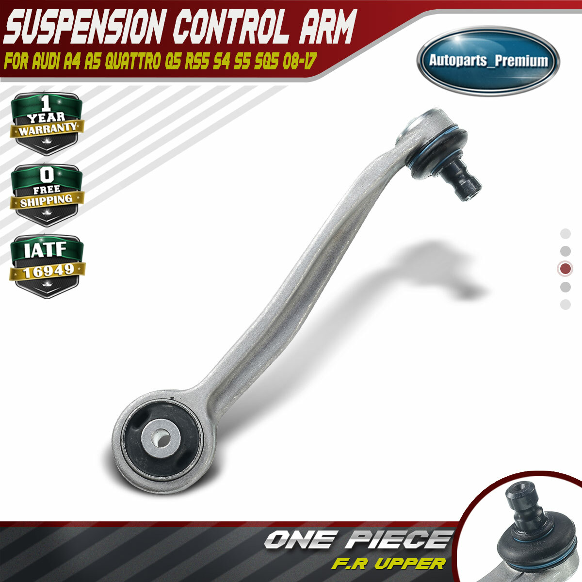 Front Right Upper Control Arm For Audi A4 A5 Quanttro Q5 S4 SQ5 08-17 ...