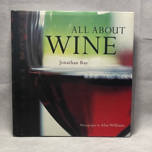 Wine Guide Book Jonathan Ray All About Wine Encyclopedia of Wine | eBay