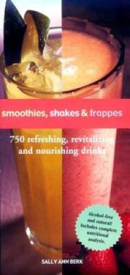Smoothies, Shakes Frappes - Paperback By Berk, Sally Ann - VERY GOOD ...