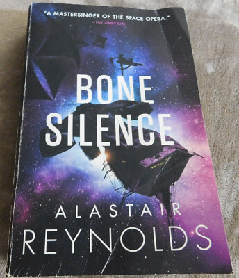 Bone Silence: The third book of Revenger by Alastair Reynolds PB | eBay