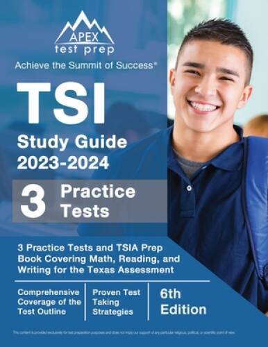 TSI Study Guide: Practice Tests and TSIA Prep Book Covering Math, Re ...