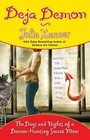 Deja Demon: The Days and Nights of a Demon-Hunting Soccer Mom (Kate ...