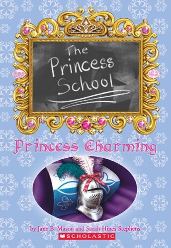 Princess Charming (The Princess Sch..., Hines-Stephens, 9780439698139| eBay
