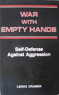 1986 WAR WITH EMPTY HANDS SELF-DEFENSE AGAINST AGGRESSION KARATE ...