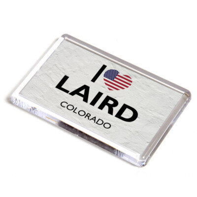 FRIDGE MAGNET - I Love Laird, Colorado - USA | eBay UK