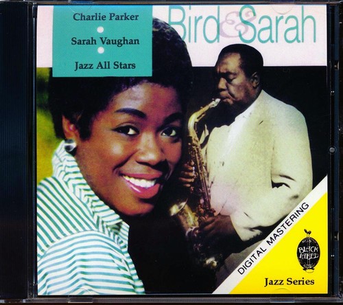 CD Charlie Parker, Sarah Vaughan, Jazz All Stars - Bird & Sarah | eBay
