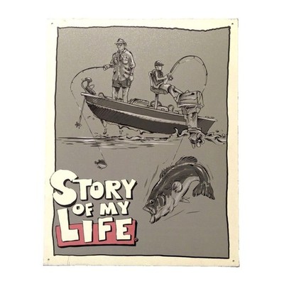 Story of My Life Fishing Tin Sign Funny Fishermen Boat Fish 12 x 16-in ...