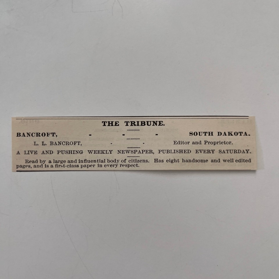 The Tribune L. L Bancroft Weekly Newspaper Bancroft SD 1890 Newspaper ...